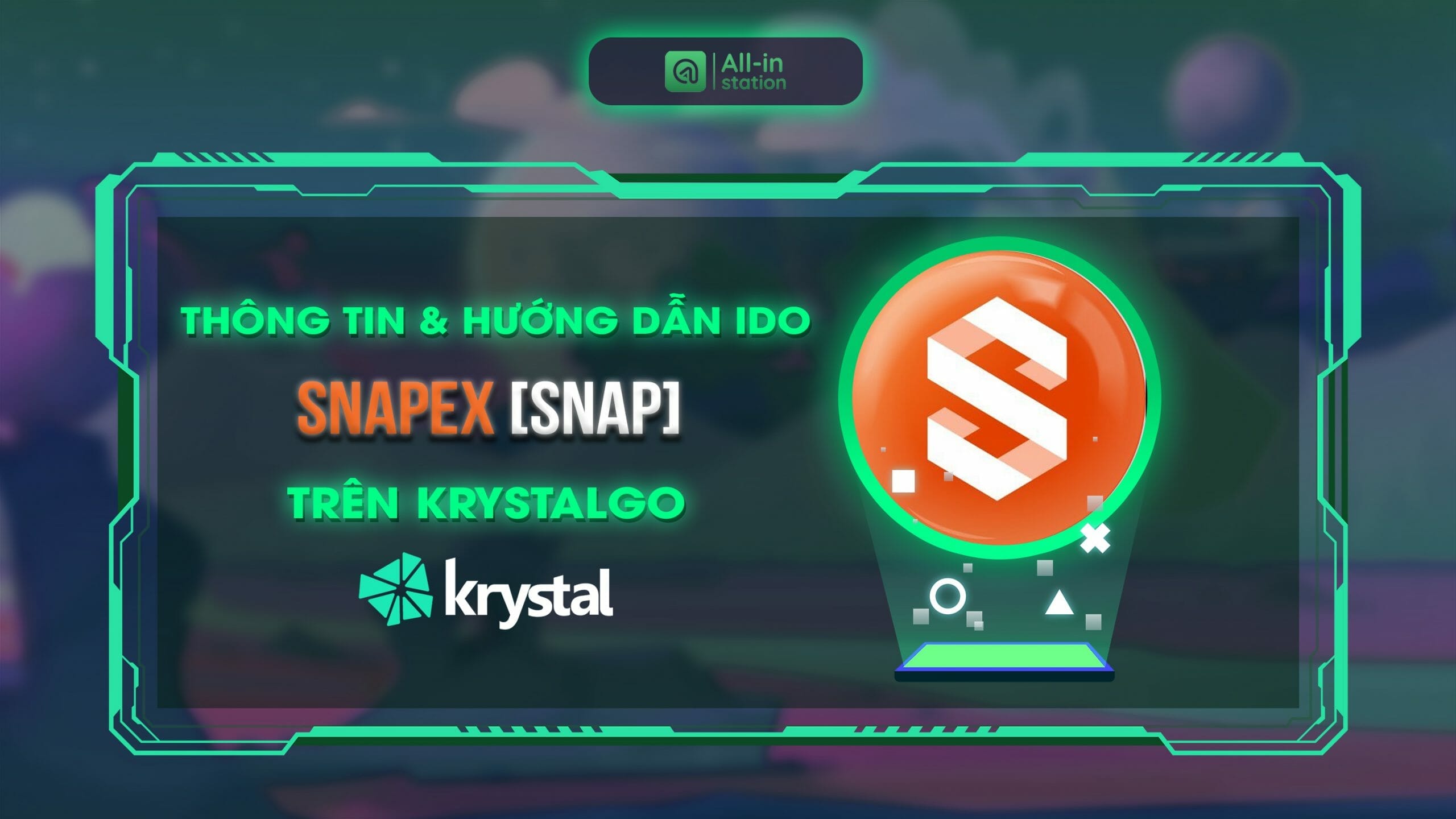 Hướng dẫn tham gia IDO SnapEx (SNAP) trên KrystalGO