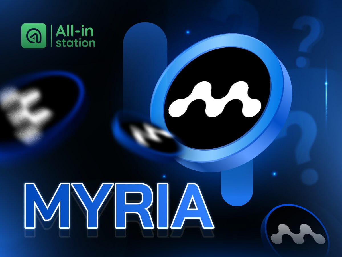 Myria (MYRIA) là gì? Toàn bộ thông tin về MYRIA coin